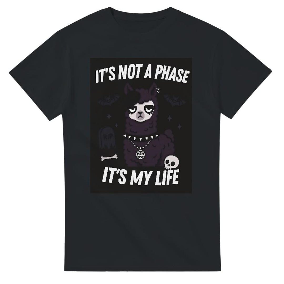 Goth Llama T-shirt - It's Not a Phase, It's My Life - Heavyweight ...