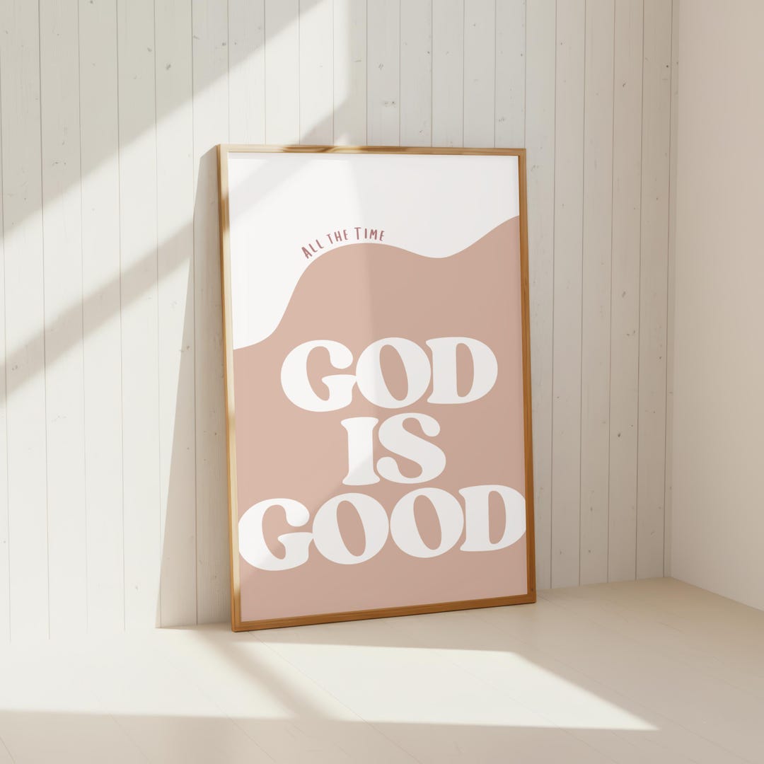 God is Good Print – Christian Wall Art – Modern Faith Poster – Neutral ...