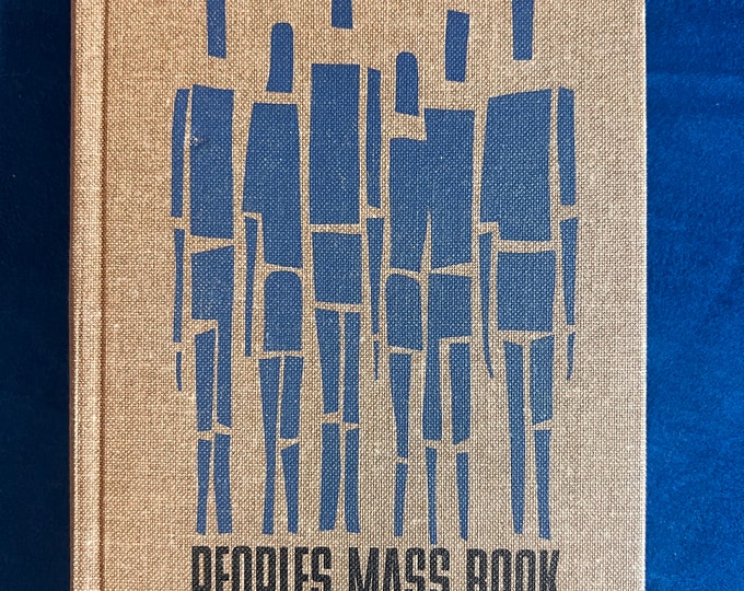 Peoples Mass Book - Sunday and Holy Day Missal Edition 1966 - Christian ...