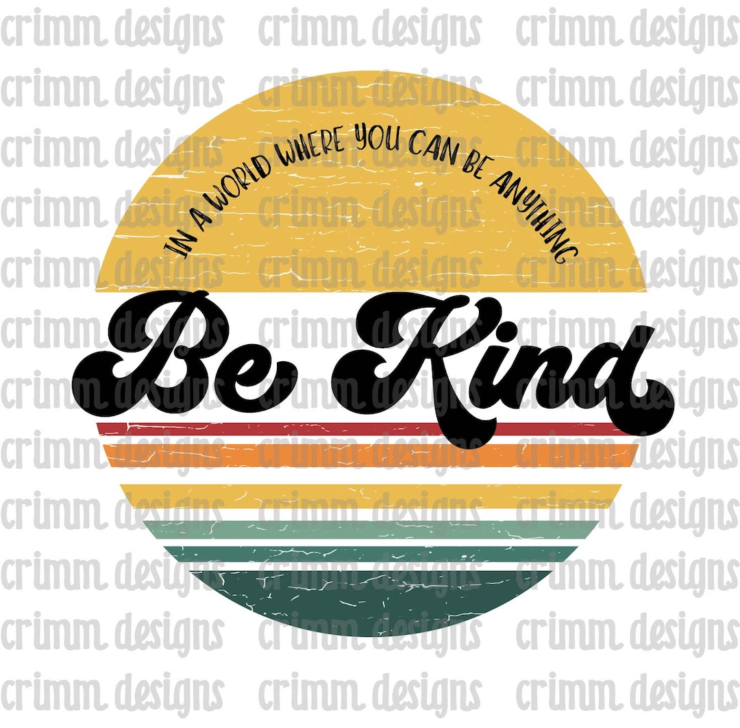 Be Kind Sunset Sublimation Design Digital Download - Etsy