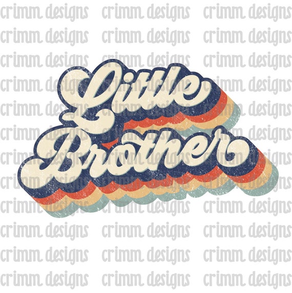 Retro Little Brother Sublimation Design Download | Etsy
