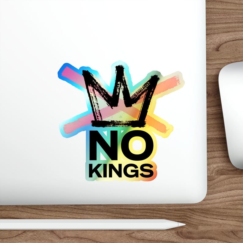 Holographic No Kings Sticker - Die-cut Decals for Skateboards, Laptops ...