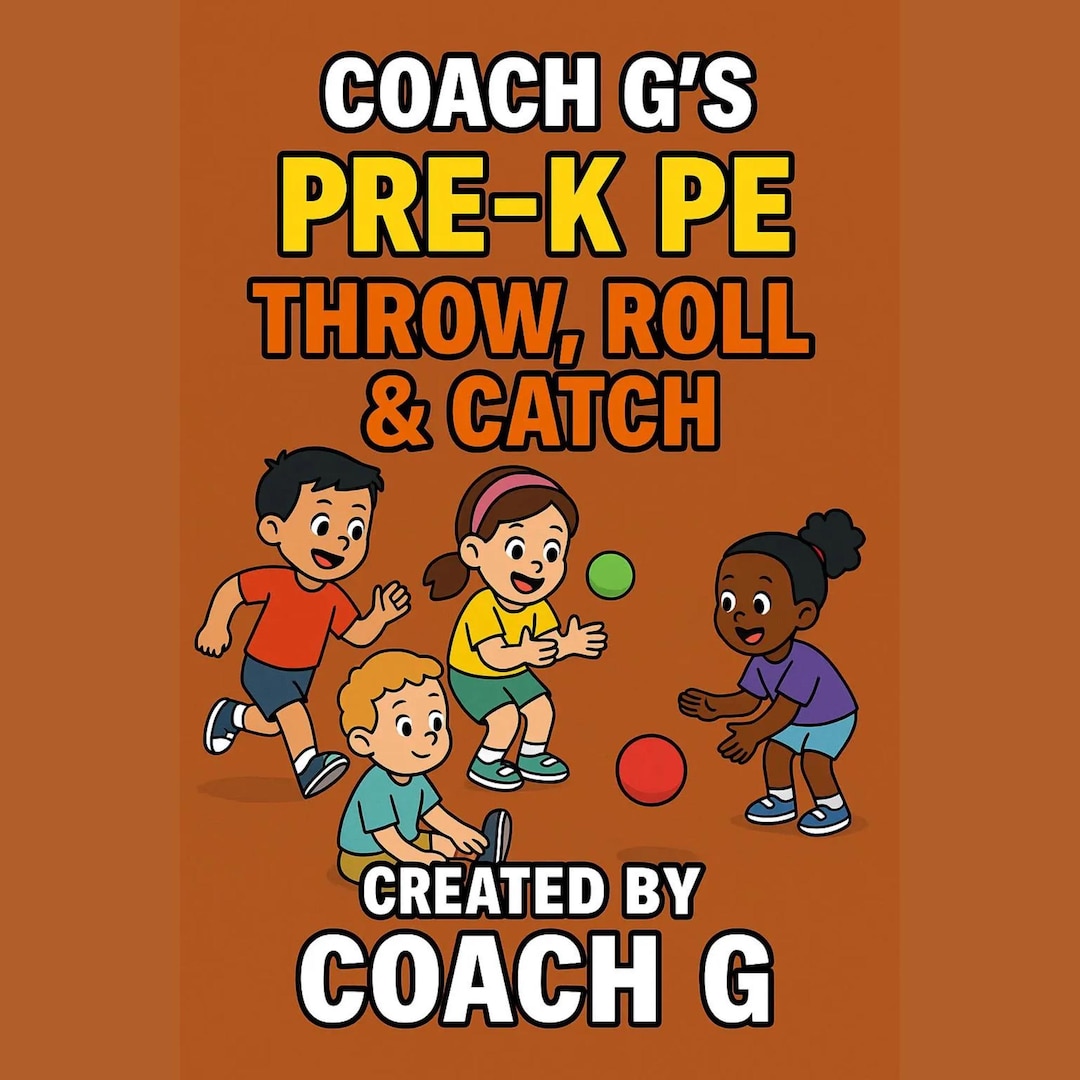 Pre K Throw Roll and Catch - Preschool Physical Education and Movement ...