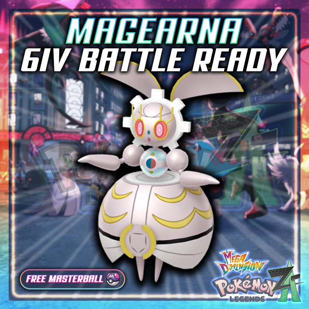 Pokemon Legends Z-A MAGEARNA 6IV / Competitive Set Battle Ready EV ...