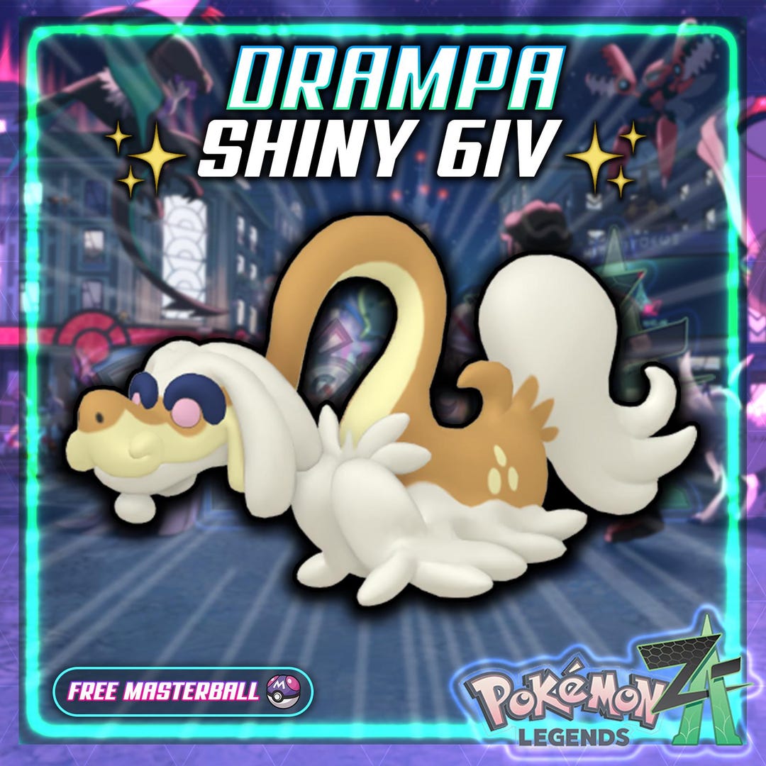 Pokemon Legends Z-A DRAMPA Shiny 6IV / Competitive Set Battle Ready EV ...