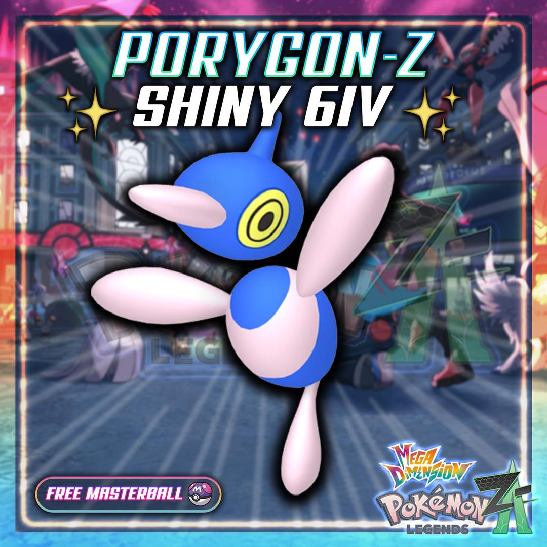 Pokemon Legends Z-A PORYGON-Z Shiny 6IV / Competitive Set Battle Ready ...