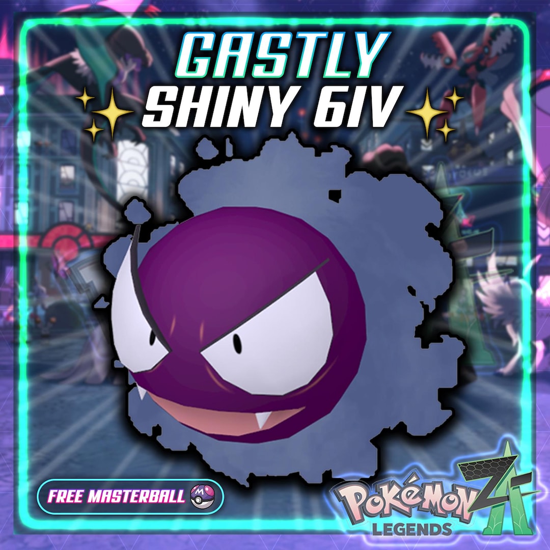 Pokemon Legends Z-A GASTLY Shiny 6IV / Competitive Set Battle Ready EV ...