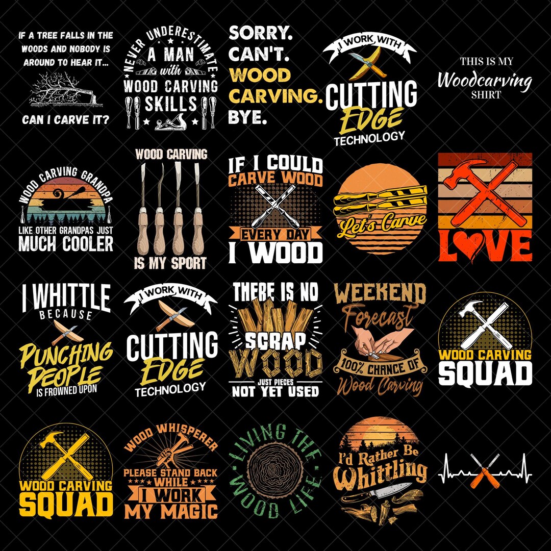 Funny Wood Carving PNG Bundle, Whittling and Carving Quotes Sublimation ...