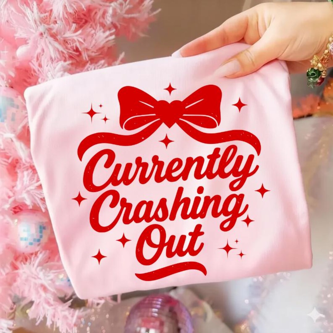Crash Out Girly Retro Funny Quote PNG, Currently Crashing Out PNG ...