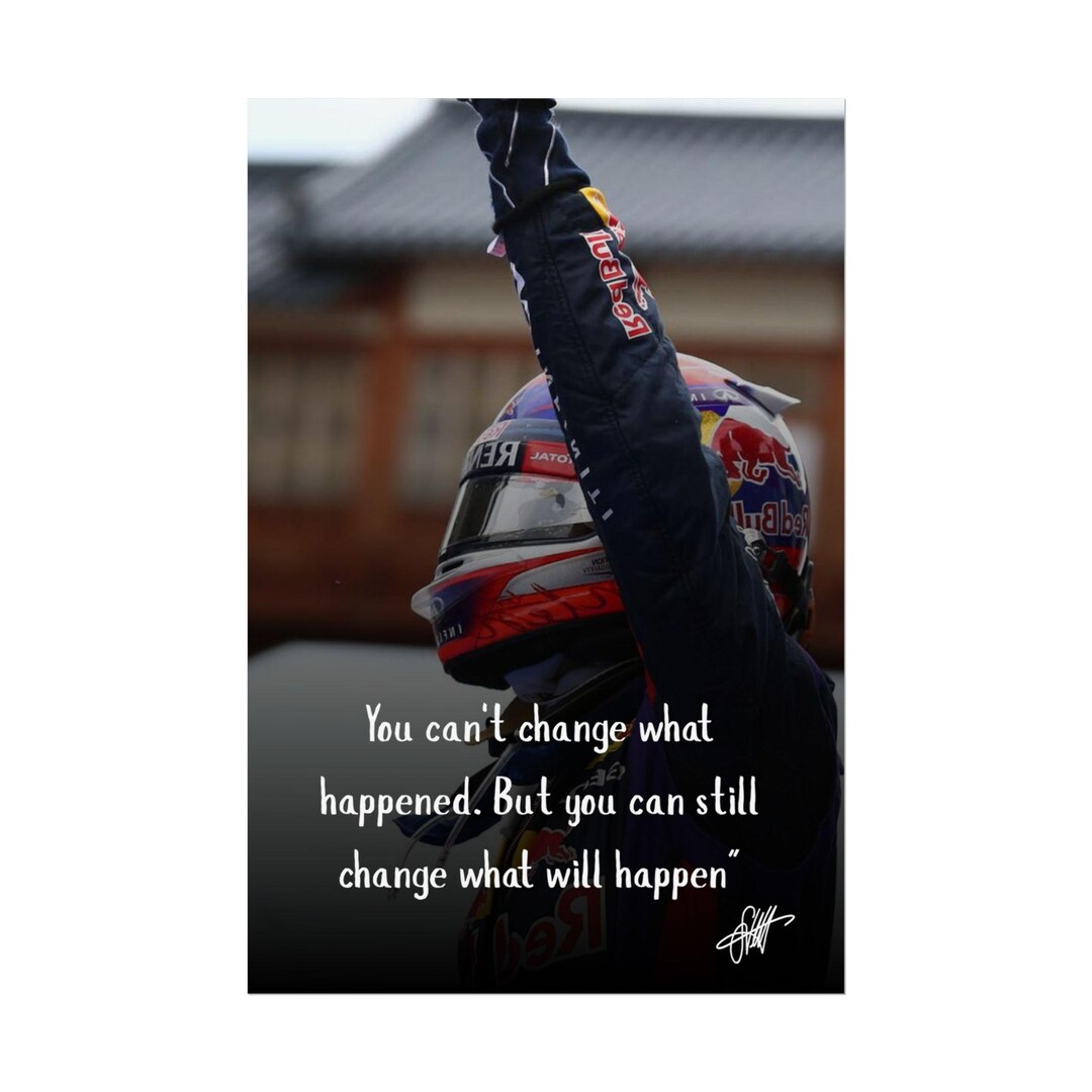 Sebastian Vettel Racing Quote Poster Motivational F1 Wall Art - Etsy