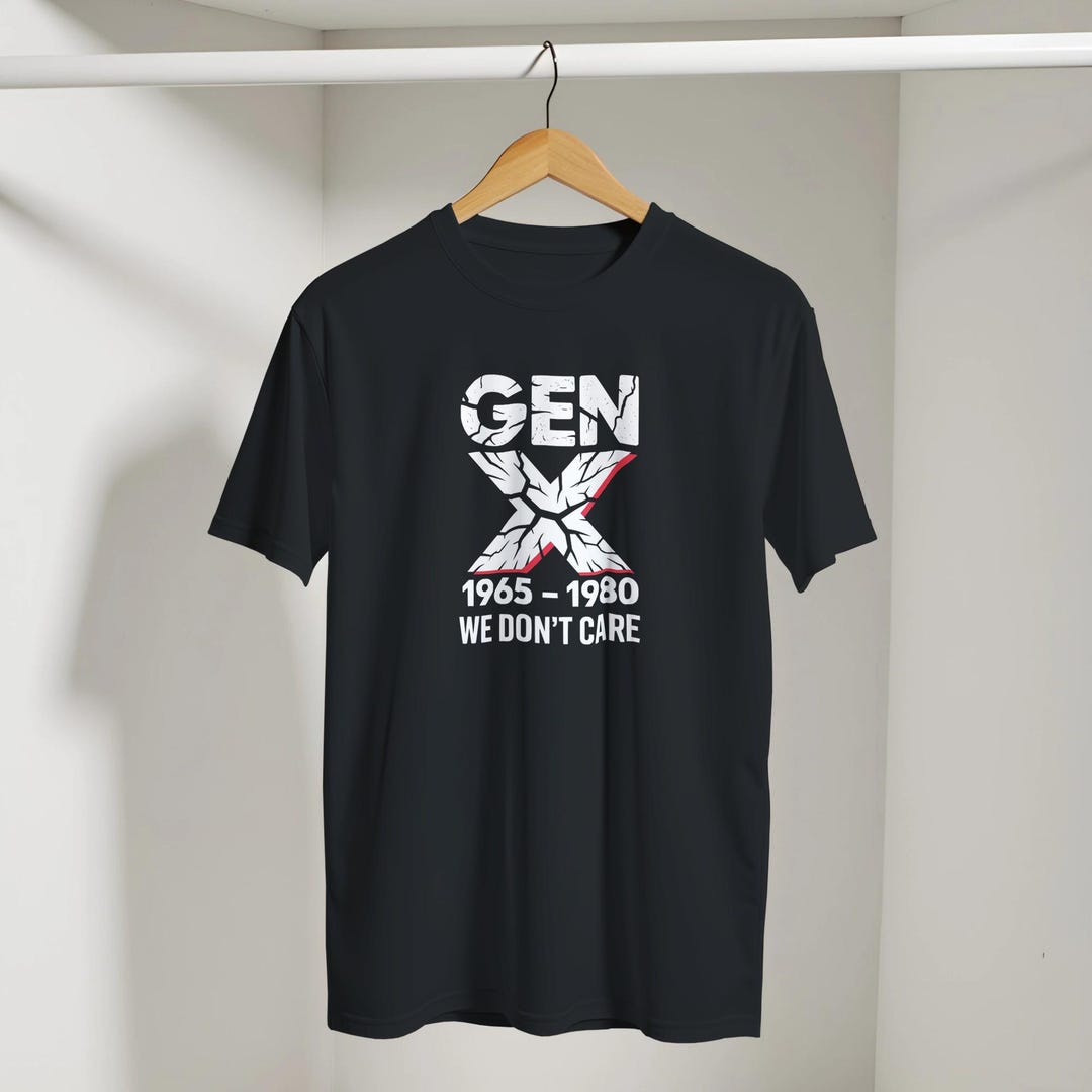 Gen X Shirt | Generation X T-shirt | Born 1965–1980 | Gift for Him ...