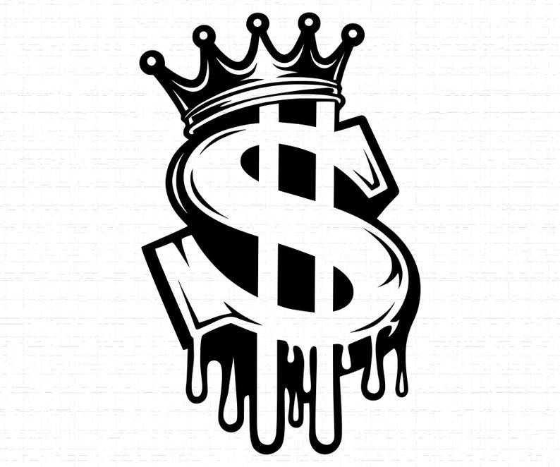 Dripping Dollar Sign With Crown SVG, PNG: Money King of Cash, Rich Life ...