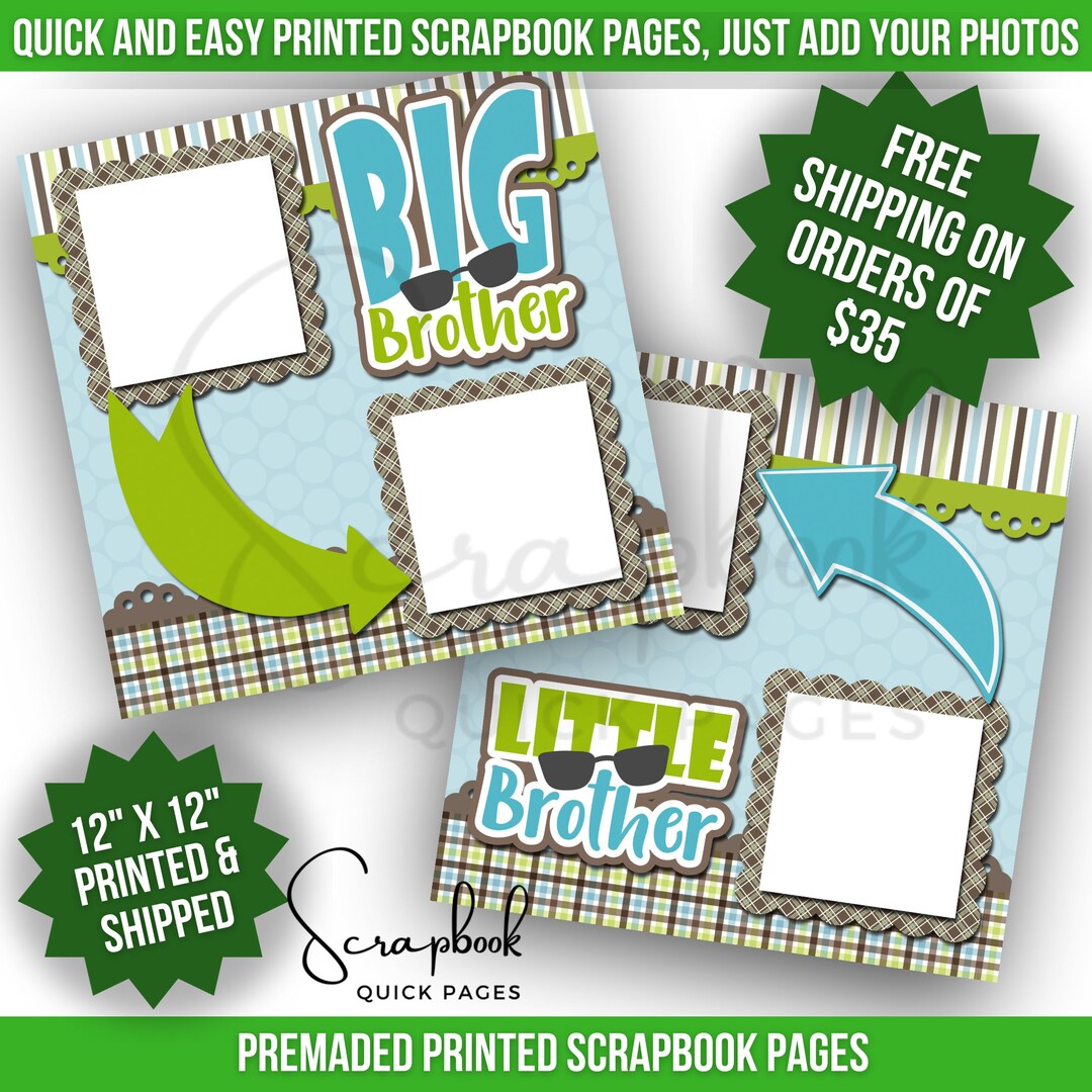 Brothers Scrapbook Pages Premade Big Brother Scrapbook Layout Little ...