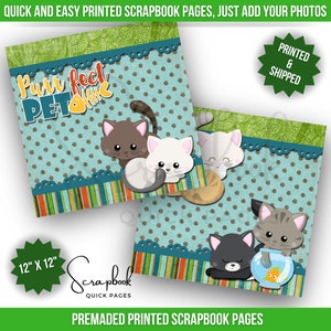 Cat Scrapbook Pages Premade PRINTED 12x12 Kitten Pet Scrapbook Quick ...