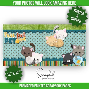 Cat Scrapbook Pages Premade PRINTED 12x12 Kitten Pet Scrapbook Quick ...