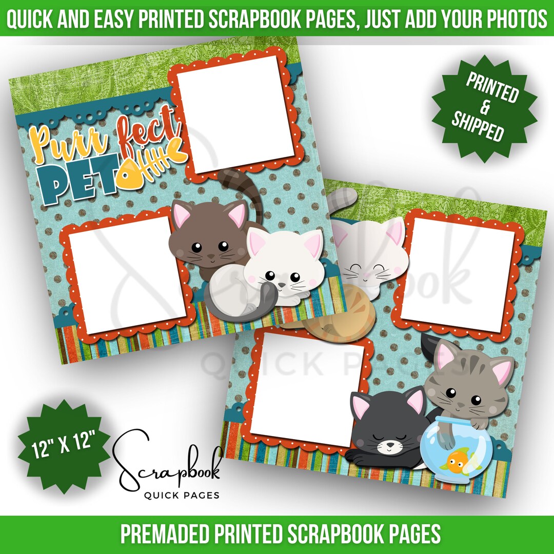Cat Scrapbook Pages Premade PRINTED 12x12 Kitten Pet Scrapbook Quick ...
