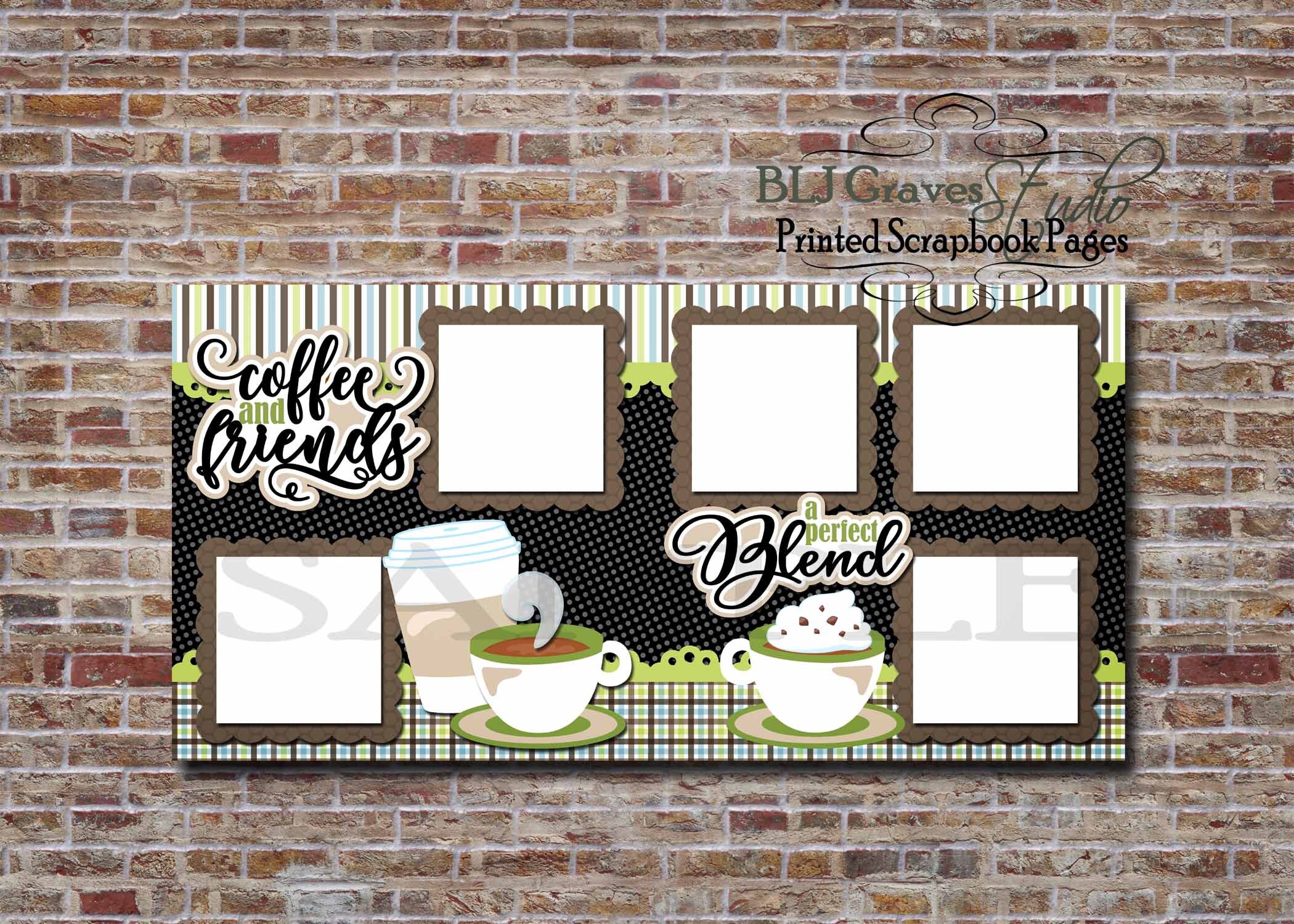 Coffee Lover Scrapbook Page Premade PRINTED Friendship 12x12 - Etsy