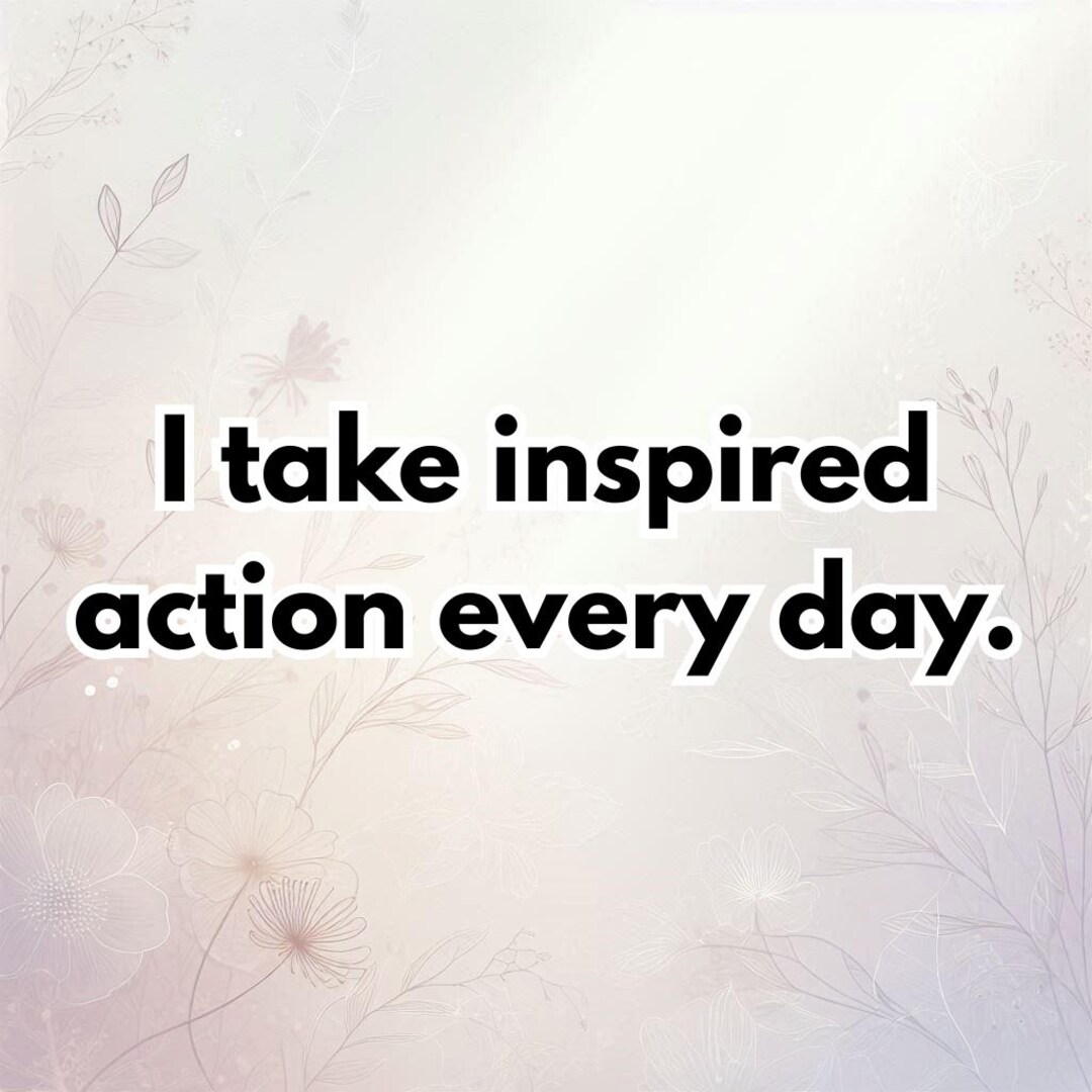 Motivation Affirmation Printable | Inspired Action Quote Wall Art | Positive Energy Digital ...