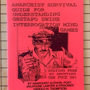 Anarchist Survival Guide for Understanding Gestapo Swine Interrogation ...