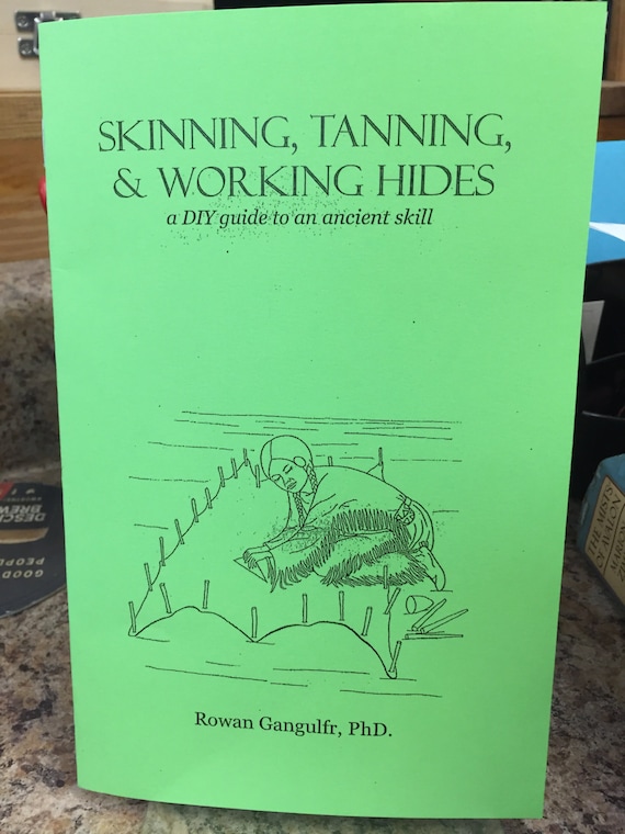 Skinning Tanning & Working Hides: a DIY Guide to an Ancient - Etsy