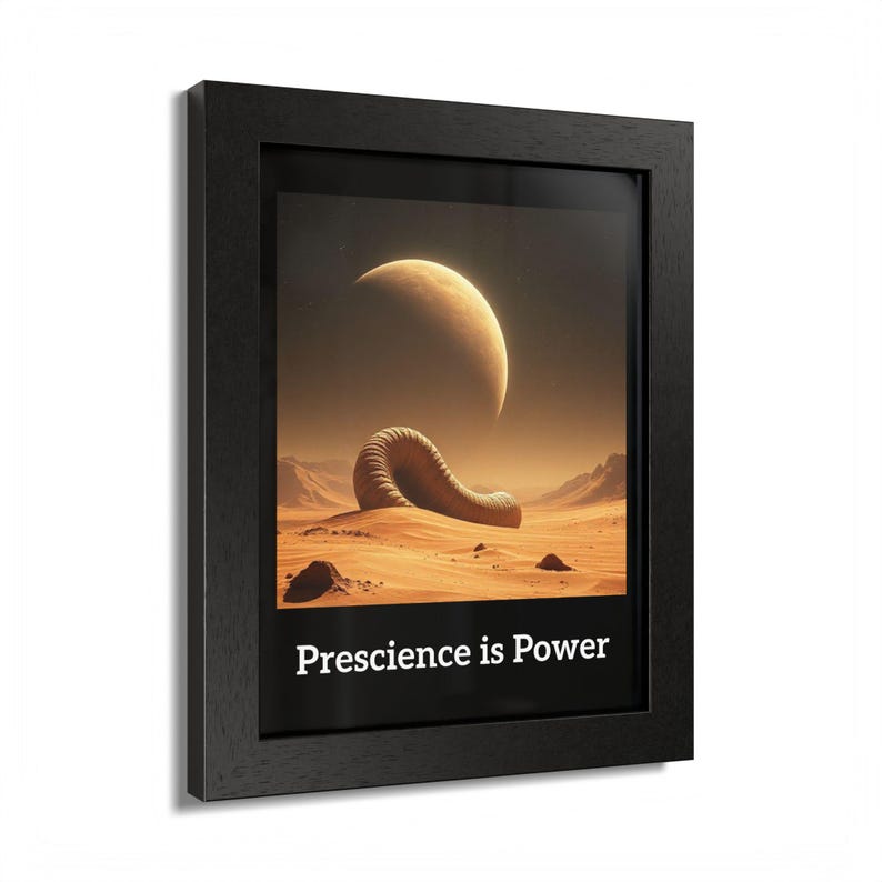Sci Fi Poster: PRESCIENCE IS POWER. Epic Dune Inspired Wooden Frame ...