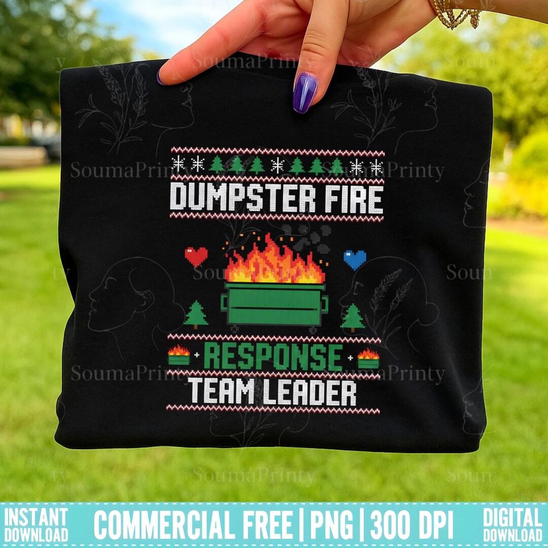 Christmas Humor PNG: Dumpster Fire Response Team Leader Festive ...
