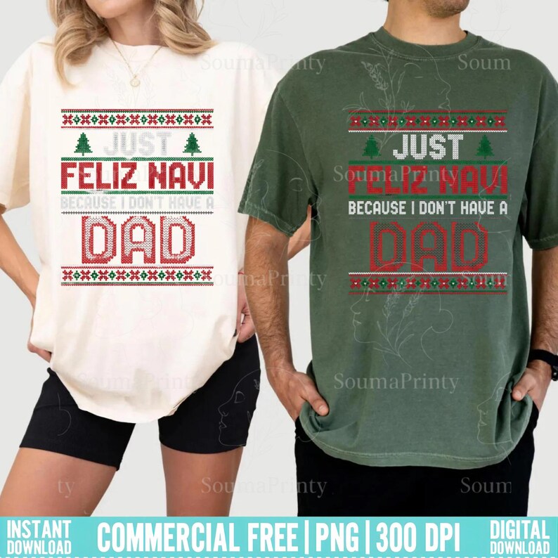 Christmas Joke PNG: Just Feliz Navi Because I Do Not Have A Dad ...