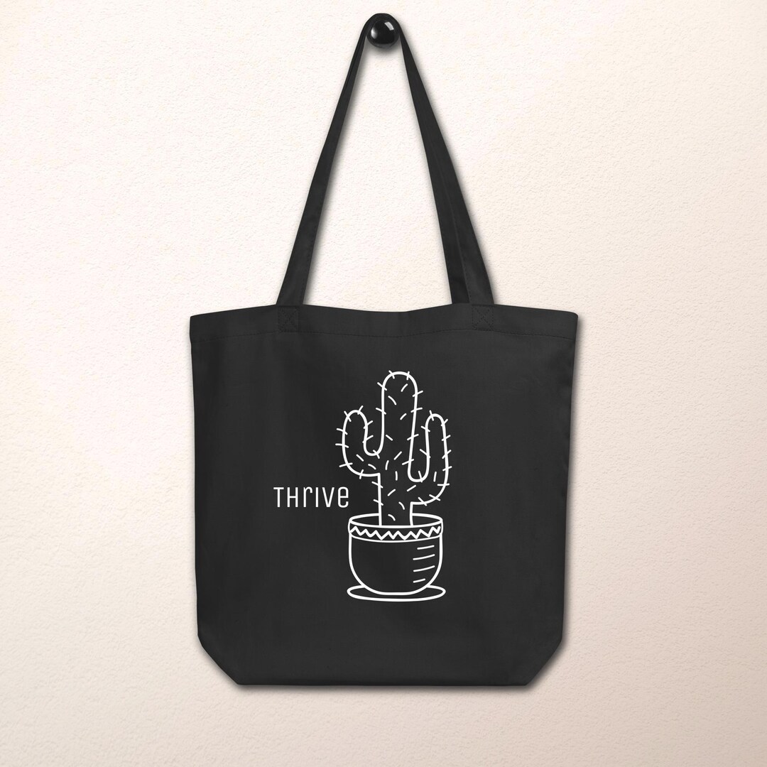 Organic Cotton Tote Bag – “thrive” Cactus Design | Nature-inspired ...