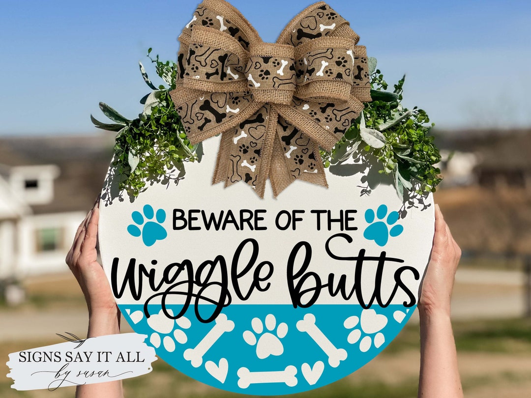 Front Door Decor Beware of Wiggle Butts Door Hanger Welcome Door Hanger ...