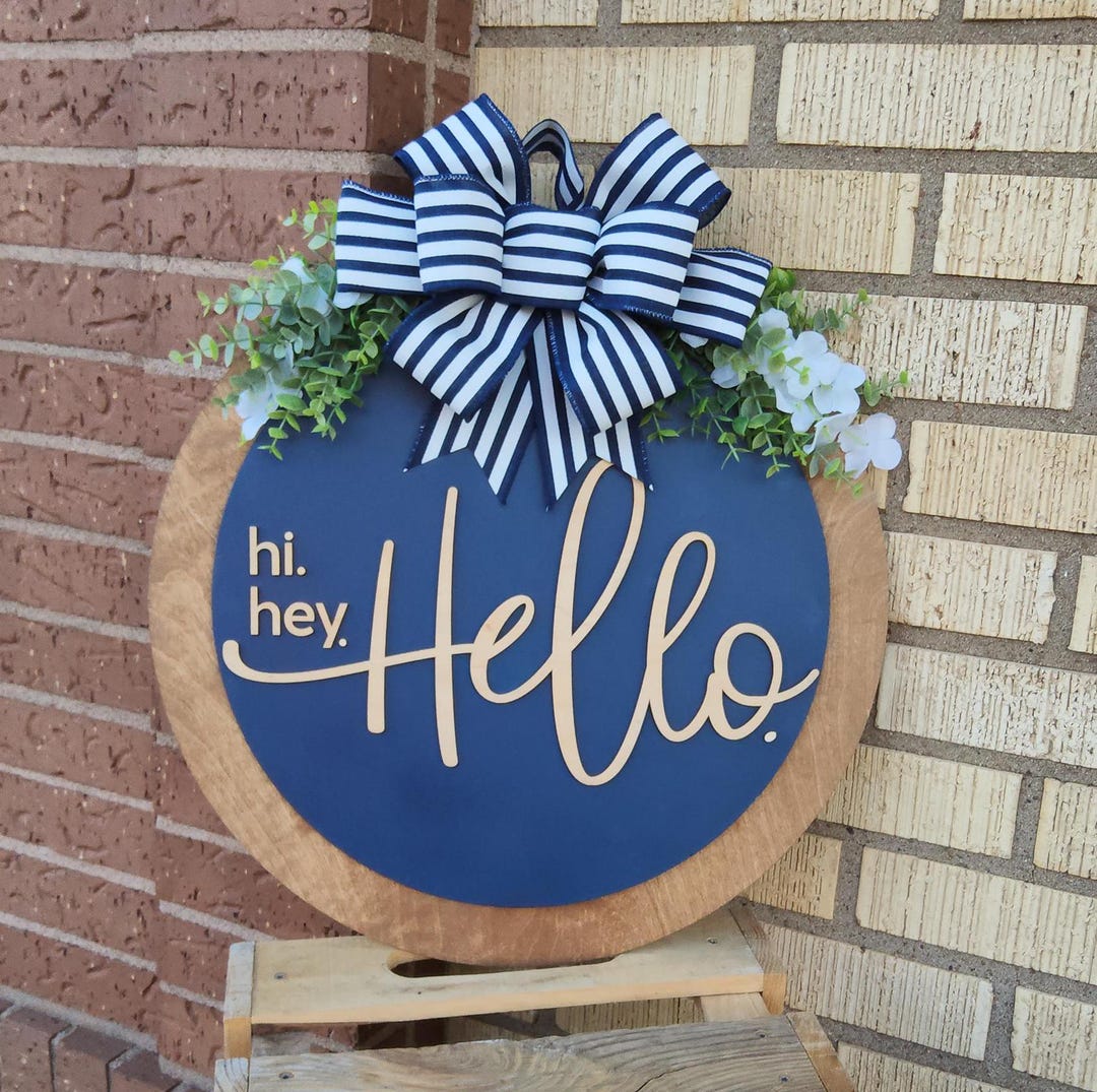 Hi Hey Hello Door Hanger | Hand Painted Round Sign | NO Vinyl - Etsy