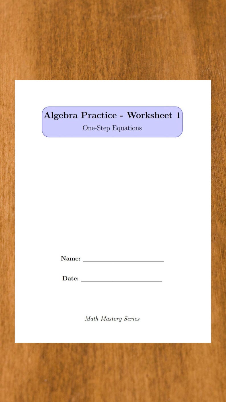 Algebra Worksheet 1- One-step Step Equations - Beginner - Math Mastery ...