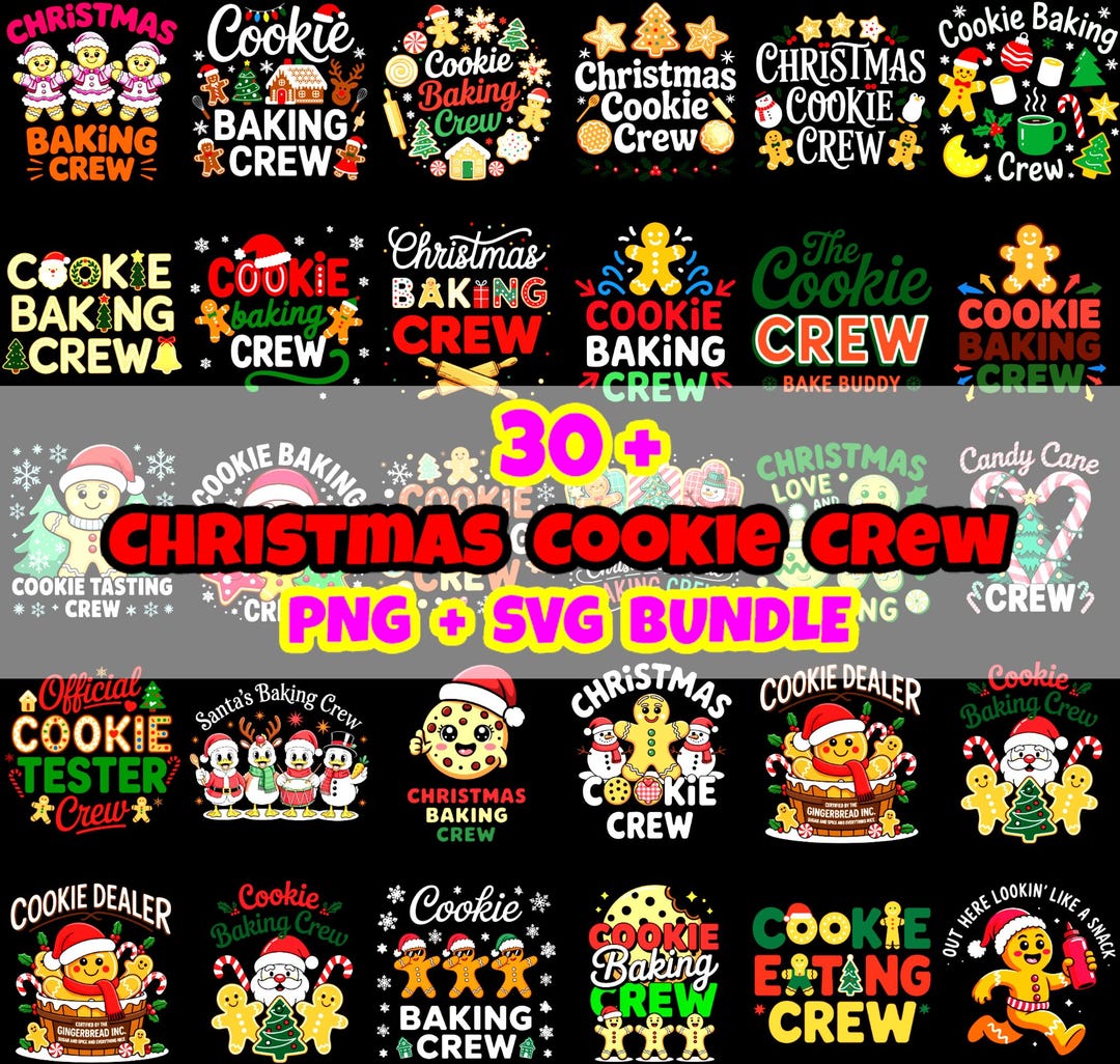 Christmas Cookie Crew SVG Bundle | 30+ Holiday Baking PNG | Gingerbread ...