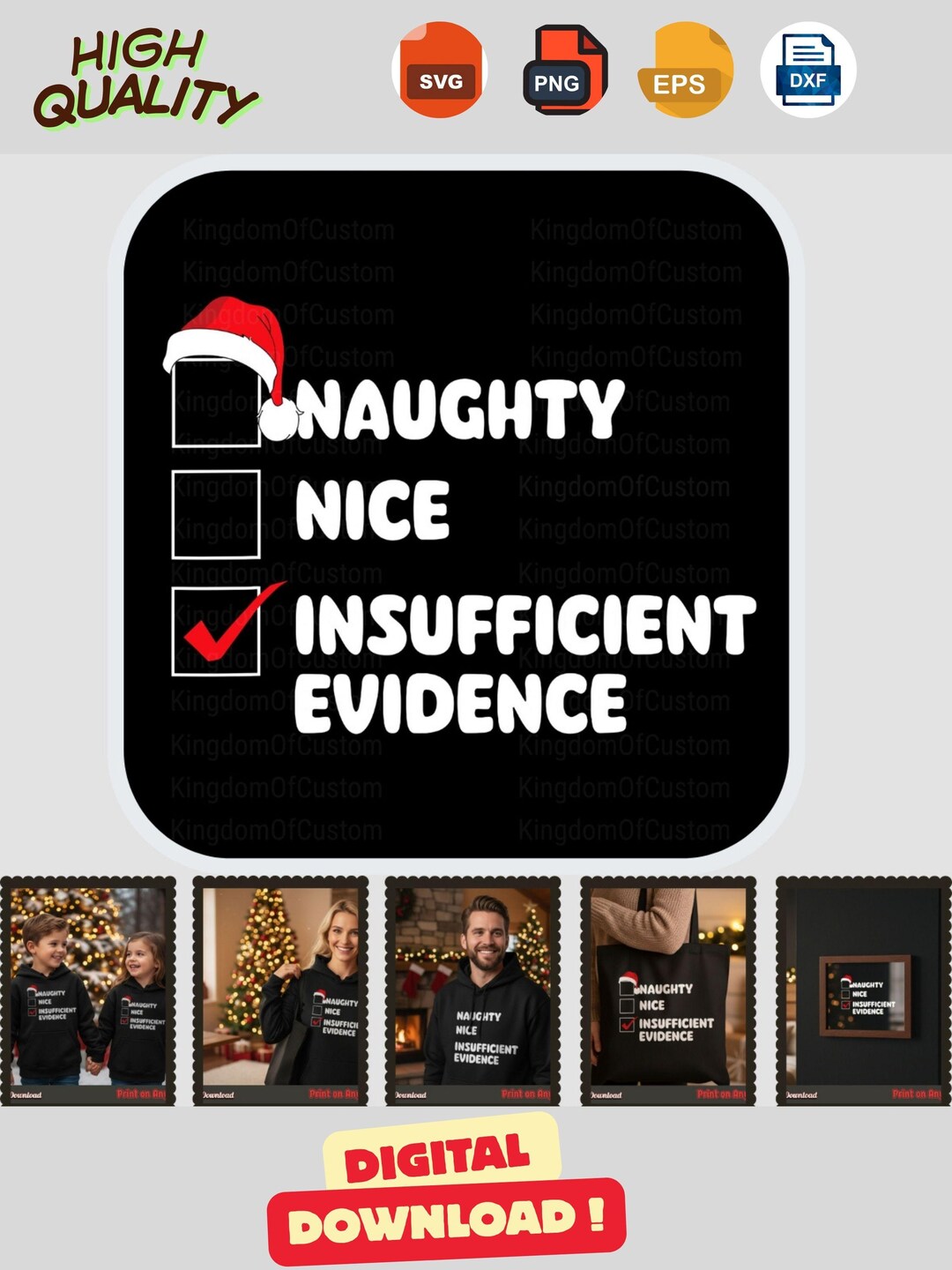 Insufficient Evidence SVG PNG, Naughty or Nice Funny Checkbox, Santa ...