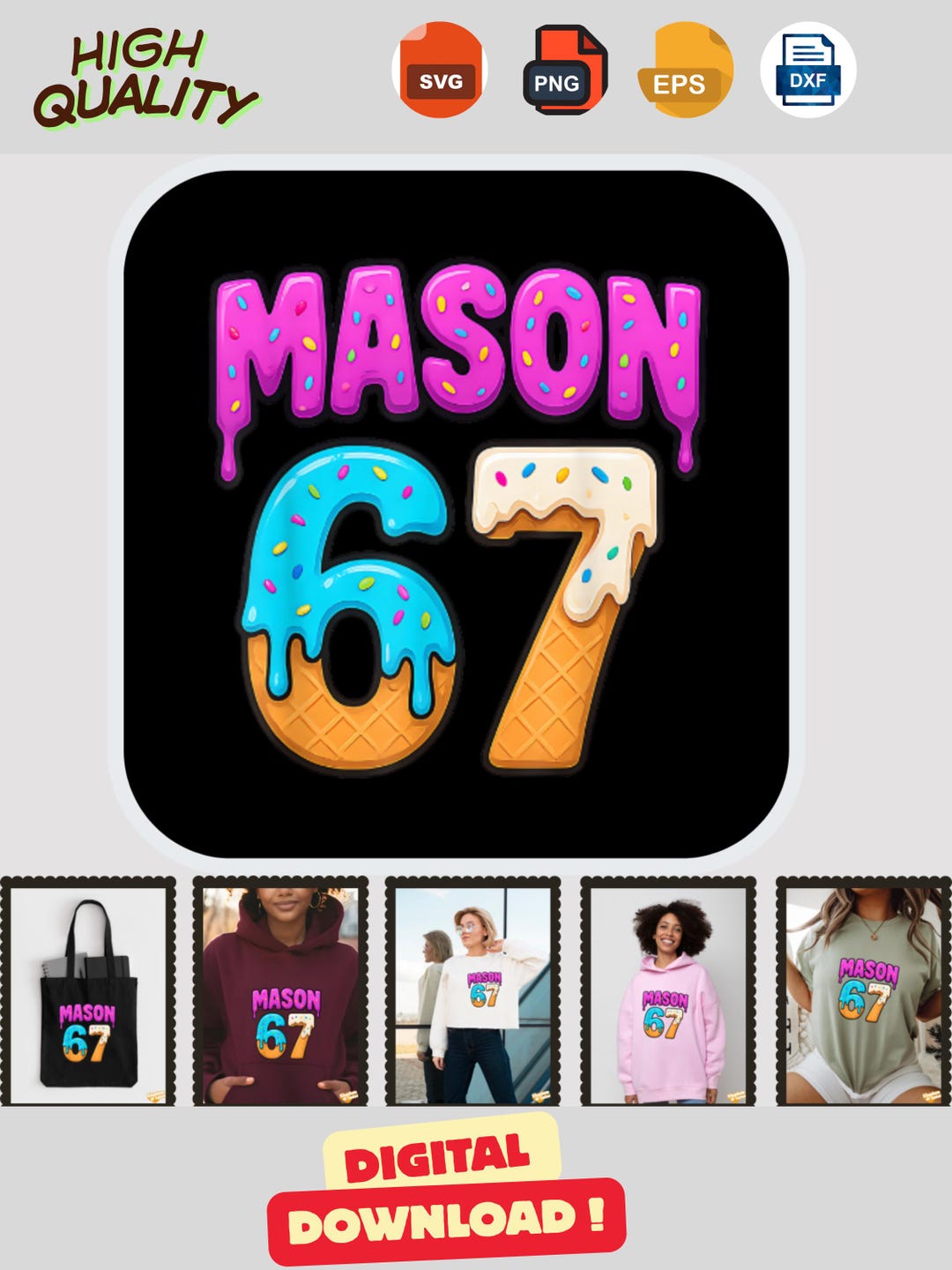 Mason 67 Ice Cream Design: Funny Meme PNG SVG (digital Download) - Etsy