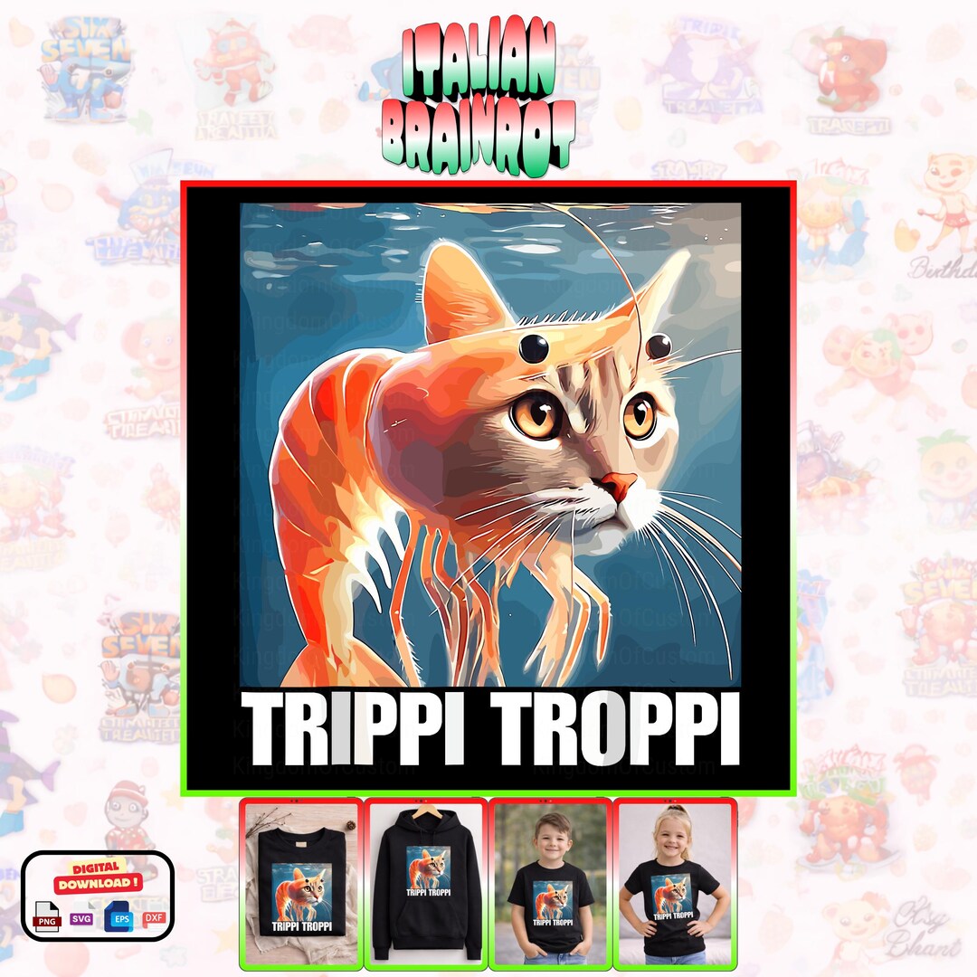 Italian Brainrot Trippi Troppi Cat Shrimp PNG SVG Cut File, Meme Sea ...