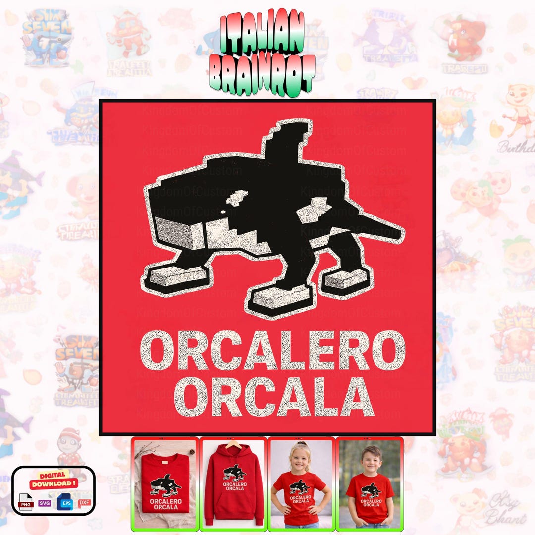 Orcalero Orcala Meme Orca, Italian Brainrot, SVG PNG Cut File (digital ...