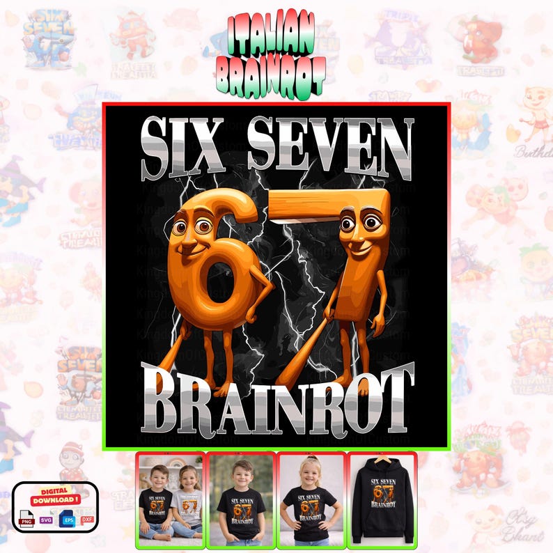 Italian Brainrot SIX SEVEN 67 Meme Svg Png | Funny Number Characters ...