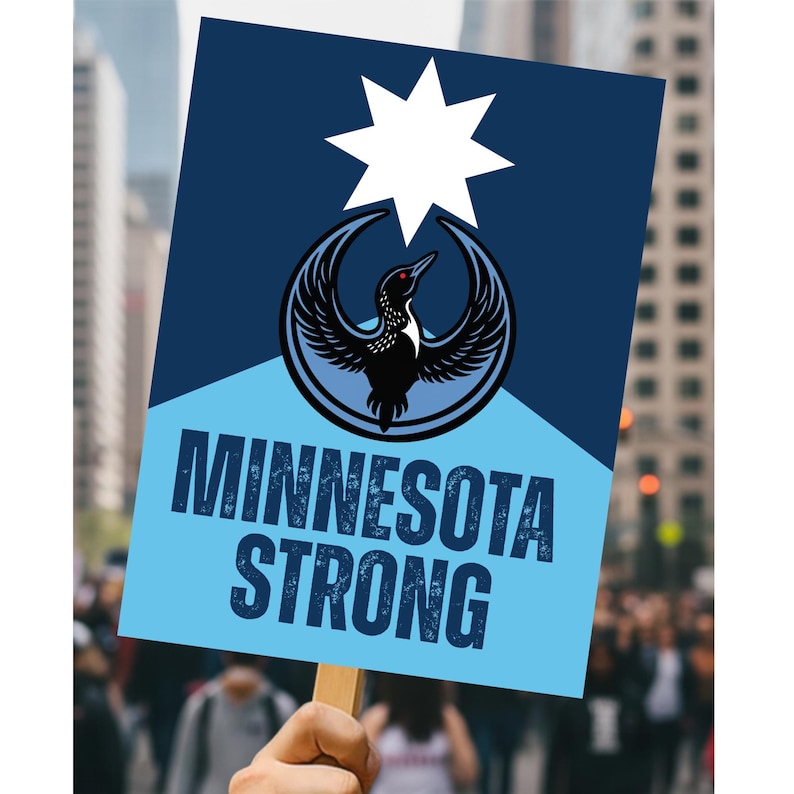 Minnesota Strong Protest Sign, Loon Resistance Poster - Etsy