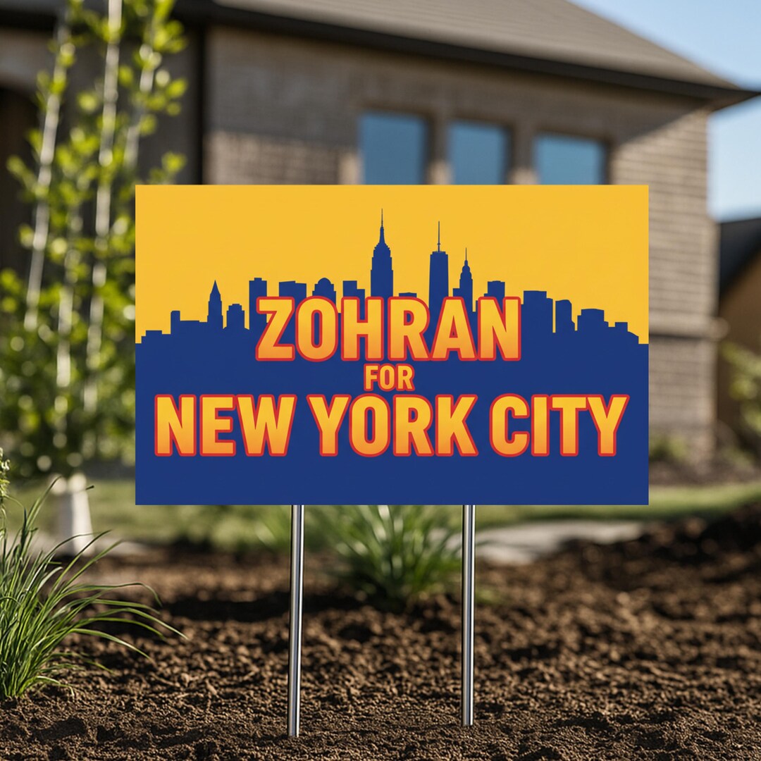 Zohran for NYC Yard Sign | Mamdani 2025 Campaign | 24x18 - Etsy