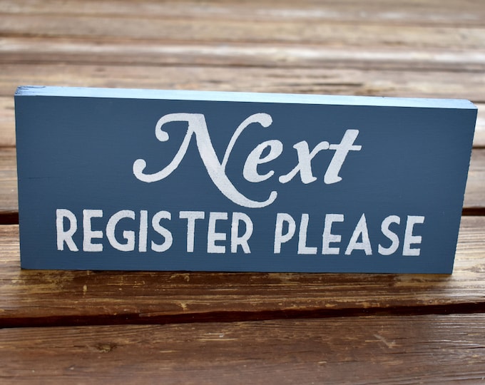 Next Register Please Sign | Wooden Register Closed Sign for Store - Etsy