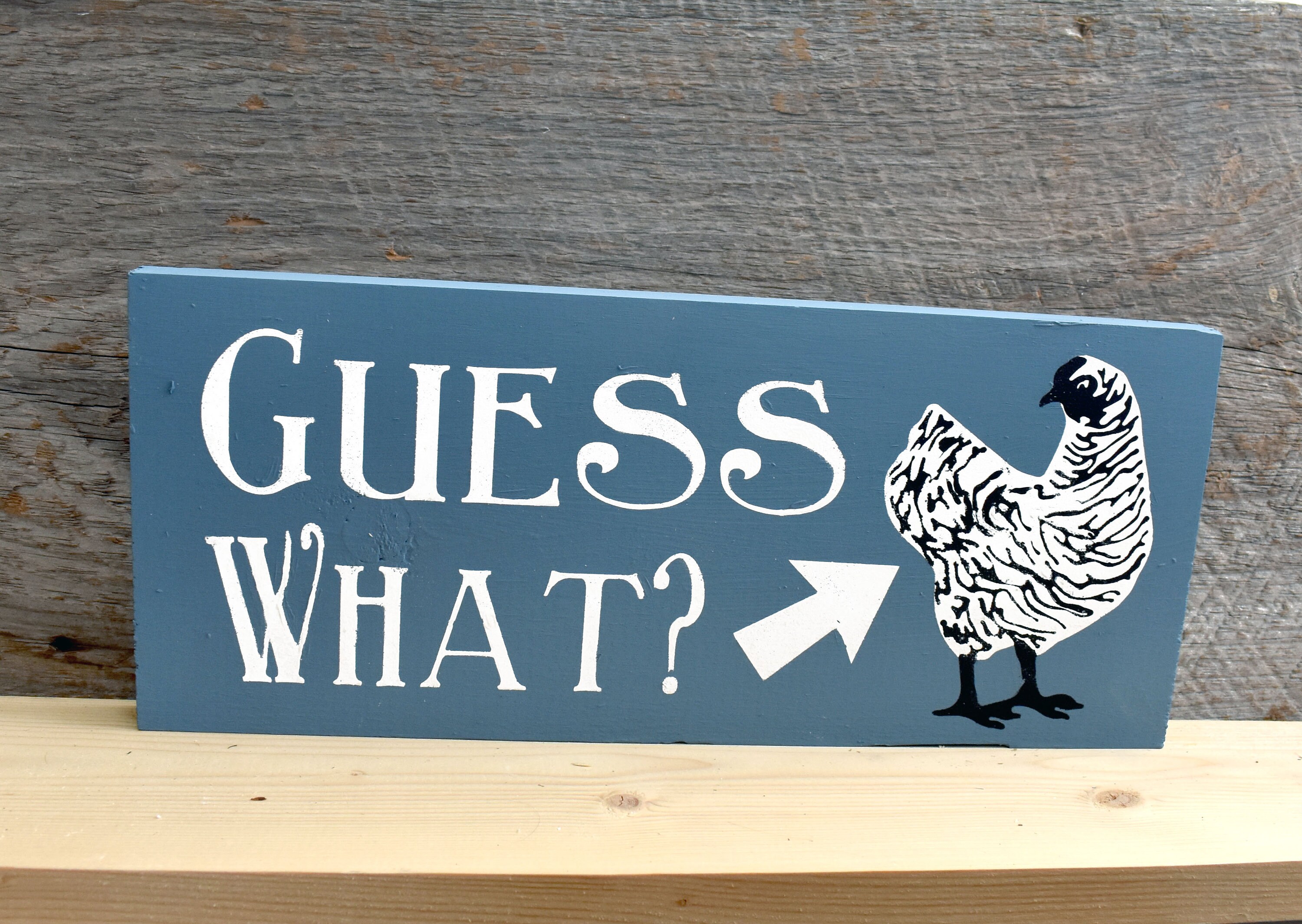 Guess What Chicken Butt Sign | Funny Wooden Farm Decor - Etsy