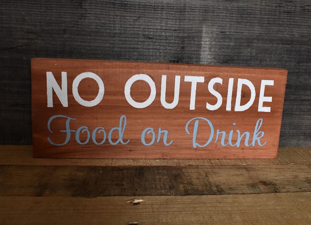 No Outside Food or Drink Sign | Wooden Business Store Signage | Rustic ...