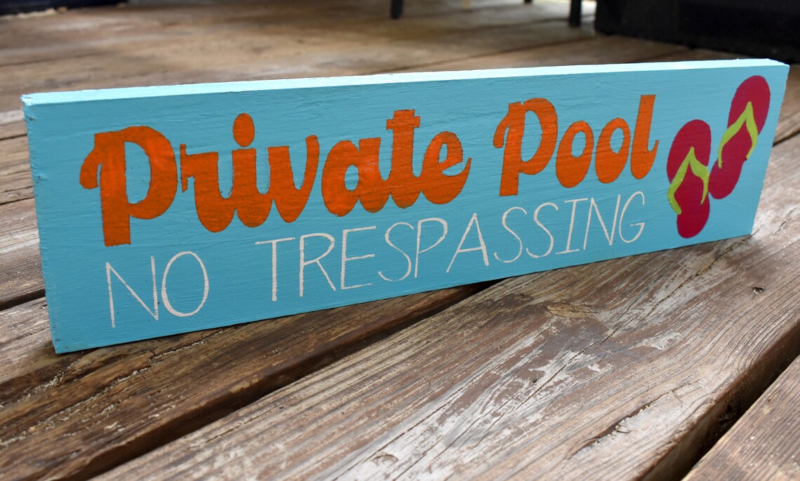 Private Pool No Trespassing Sign | Wooden Swimming Pool Fence Signage ...