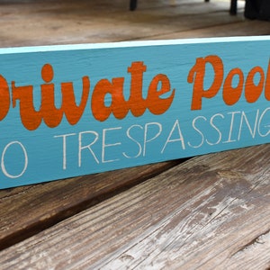 Private Pool No Trespassing Sign | Wooden Swimming Pool Fence Signage ...