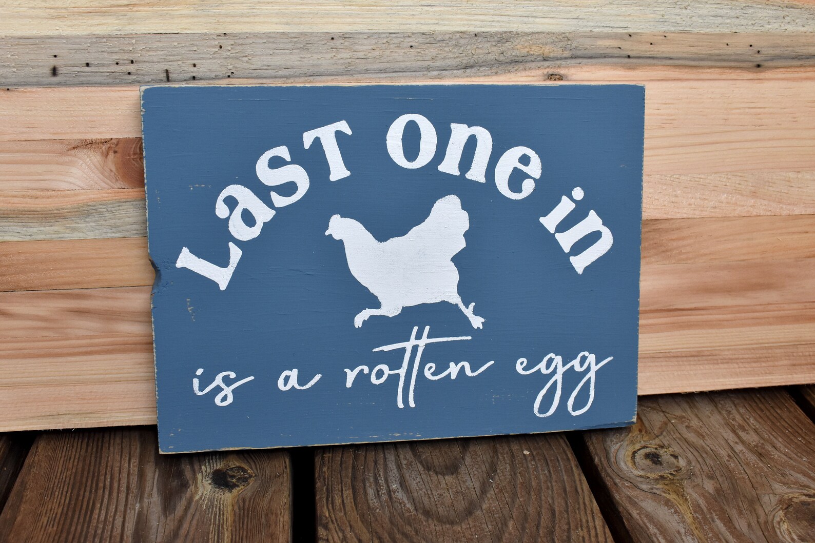 Last One in is a Rotten Egg | Funny Chicken Coop Sign | Gift for Hen ...
