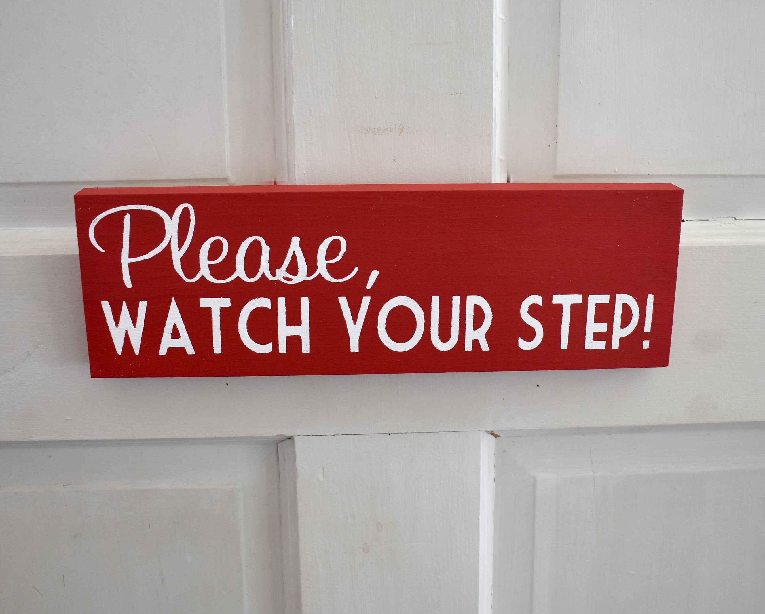 Vintage Watch Your Step Sign