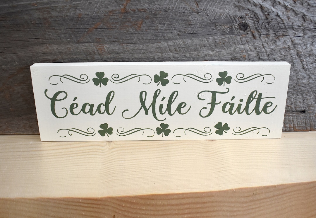Céad Míle Fáilte | Irish Welcome Sign | One Hundred Thousand Welcomes ...