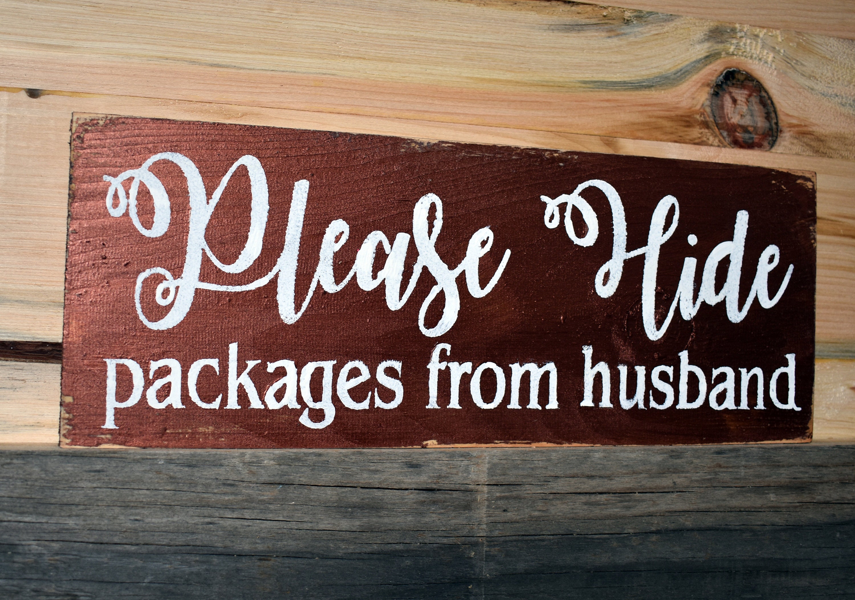Please Hide Packages From Husband Funny Wooden Sign - Etsy