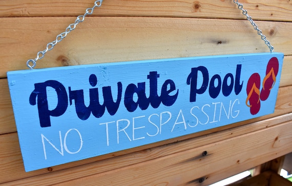 Private Pool No Trespassing Sign Wooden Swimming Pool Fence - Etsy
