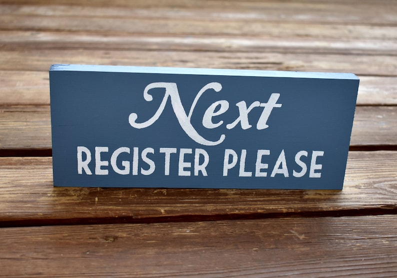 Next Register Please Sign | Wooden Register Closed Sign for Store - Etsy